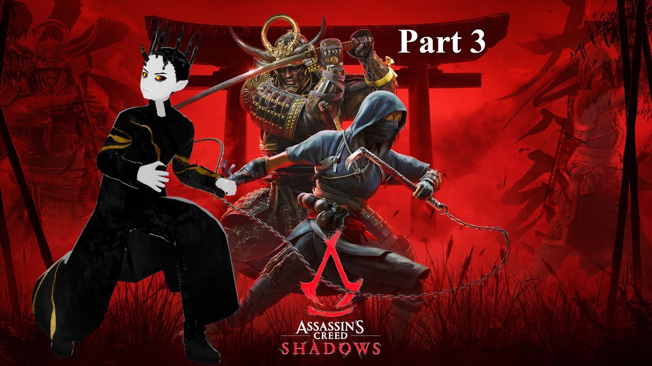 [AC:Shadows] Part 3 Go ninja go ninja go! - YouTube