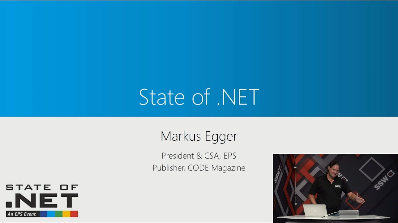 The State of .NET with Markus Egger [Full Presentation] - YouTube