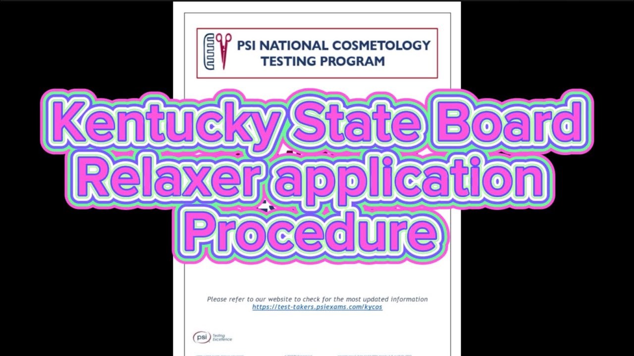 Kentucky State Board Relaxer application procedure ...