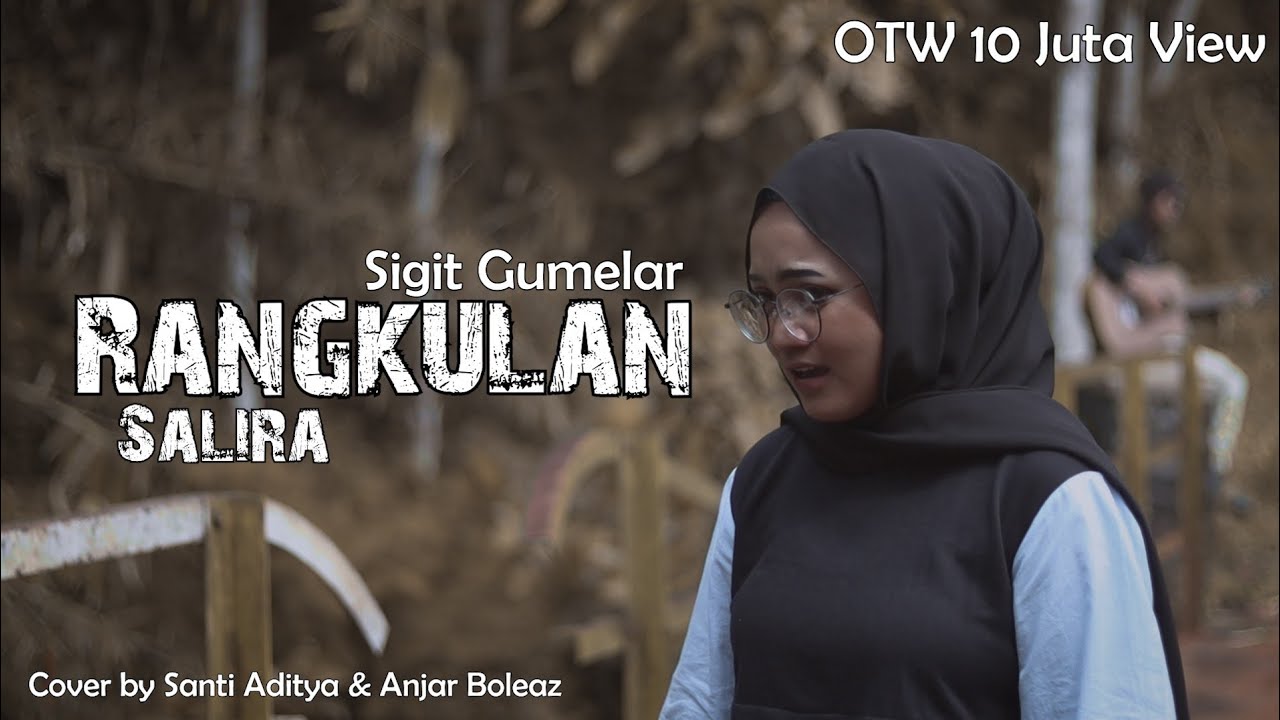 Rangkulan Salira - Sigit Gumelar (Versi Akustik Gitar) Cover by Santi ...