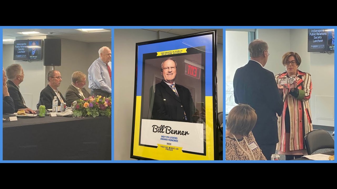 April 20, 2022 - Bill Benner Honored as Indy PR Legend by IPRS - YouTube