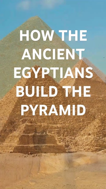How Did The Ancient Egyptians Build the Pyramids? #facts #history - YouTube