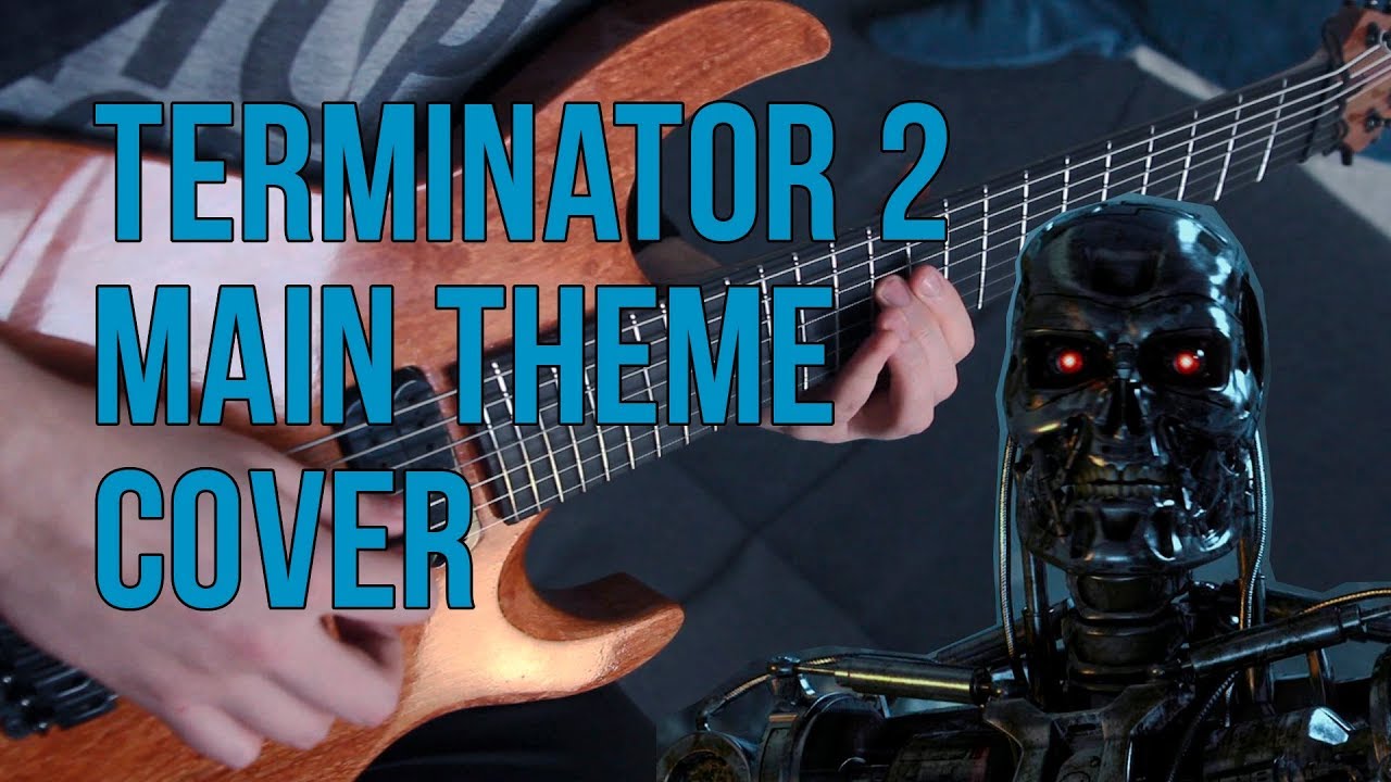 Terminator 2 - Main Theme Guitar Cover - YouTube