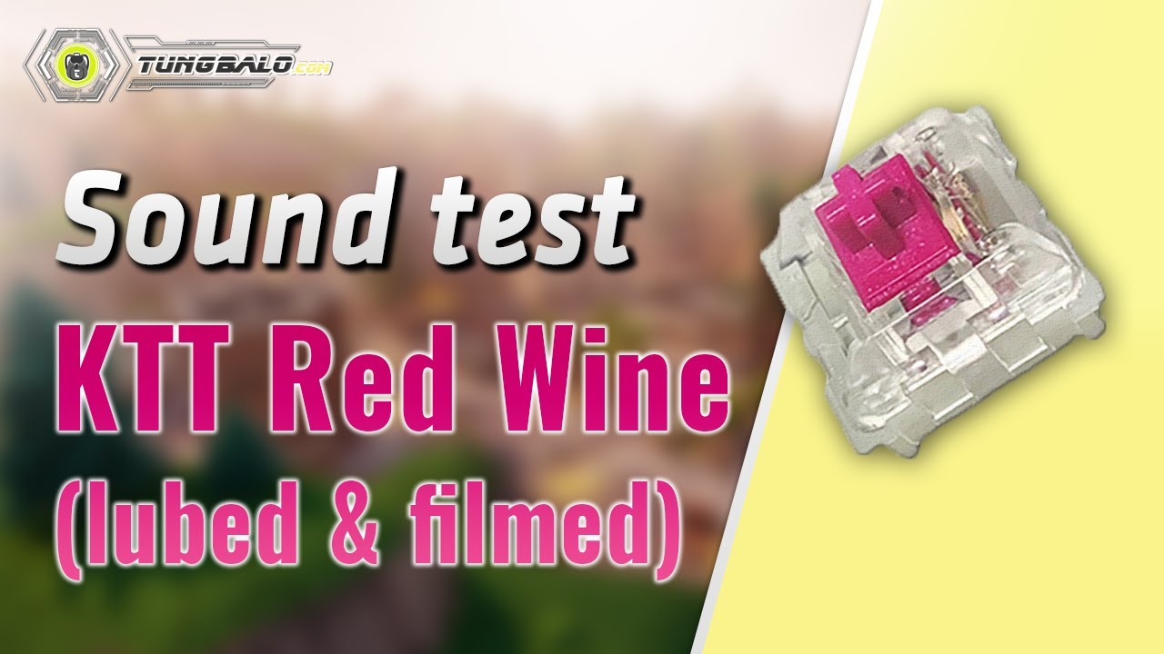 KTT RED WINE Switch - Review & Sound Test | KTT Wine Red Linear Switch ...