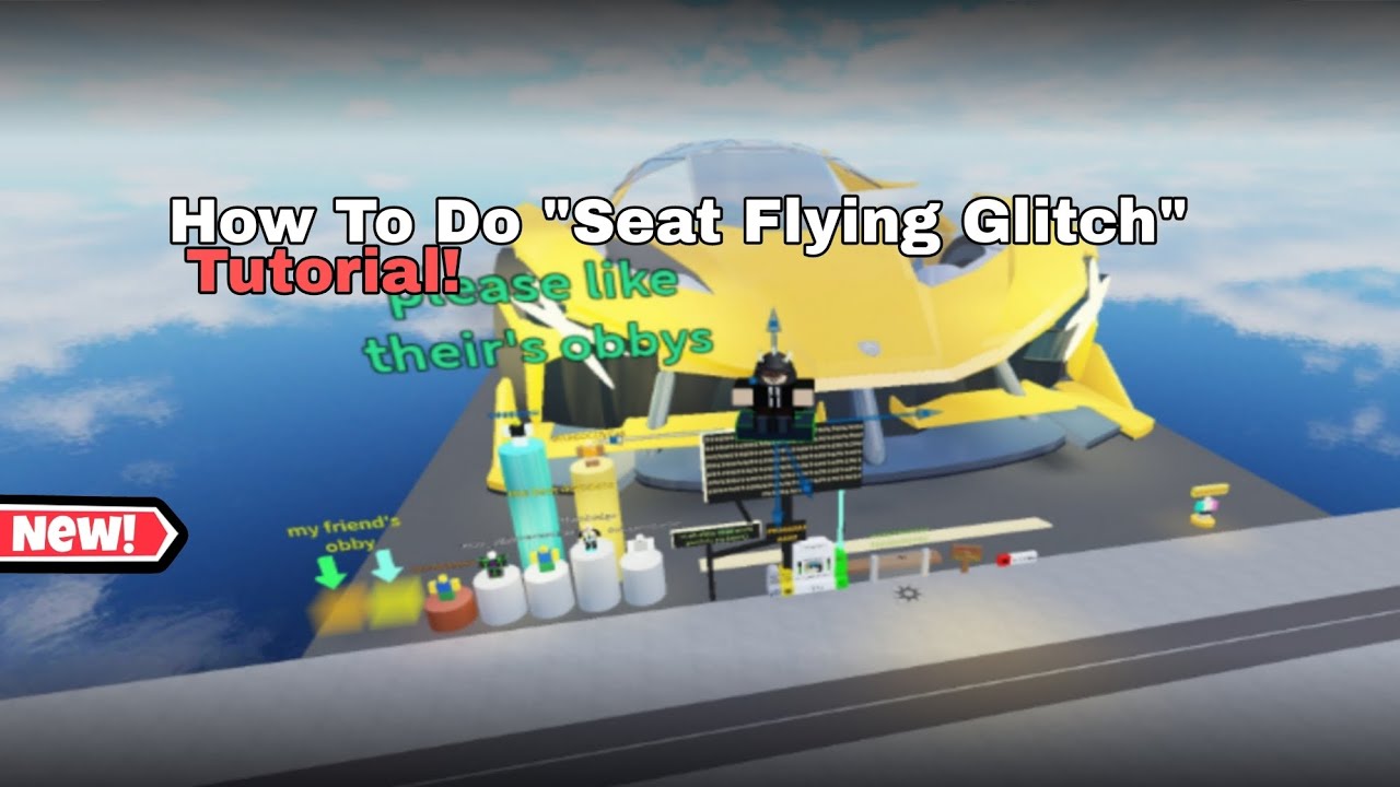 How To Do "Seat Flying Glitch" In Obby Creator || Tutorial || Bacozy ...