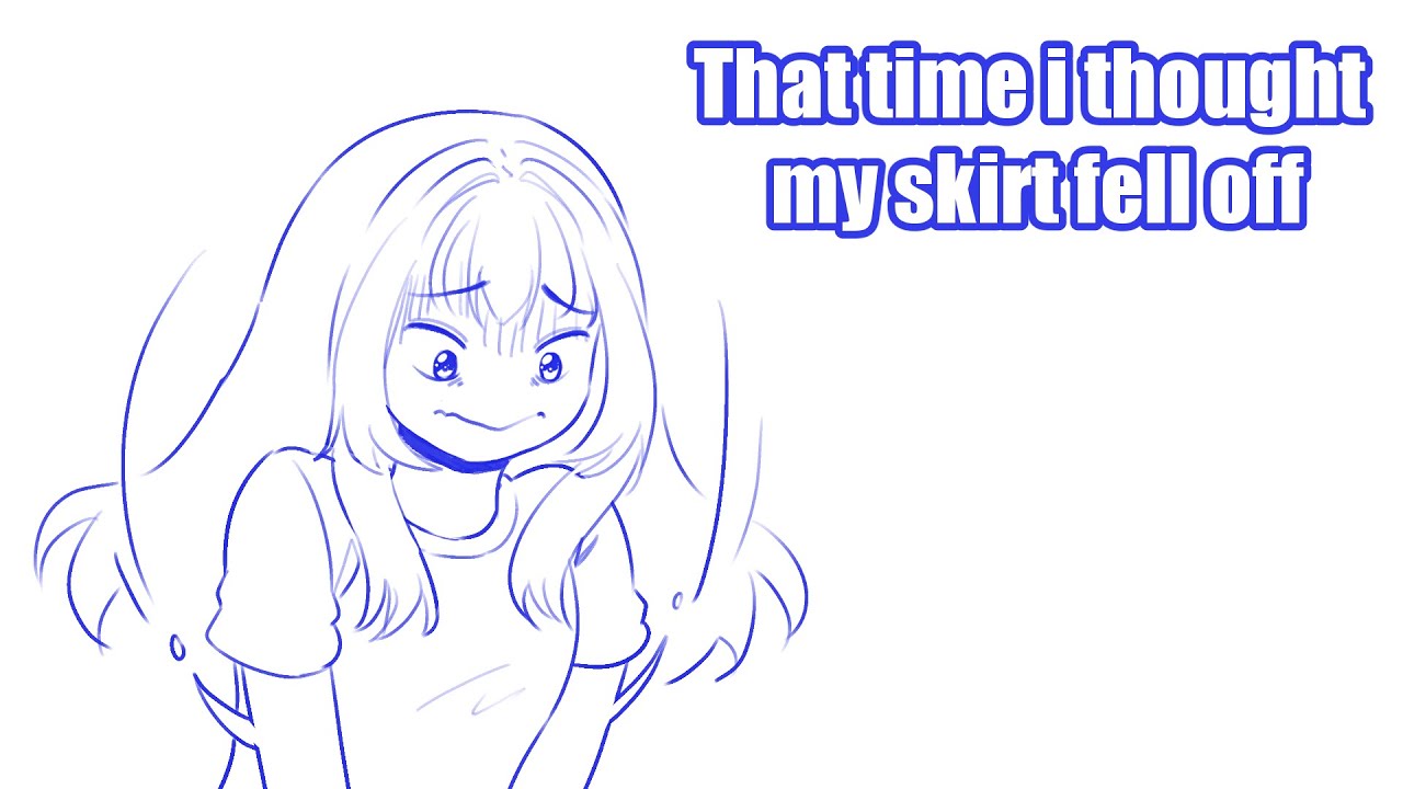 That time I thought my skirt fell off - YouTube