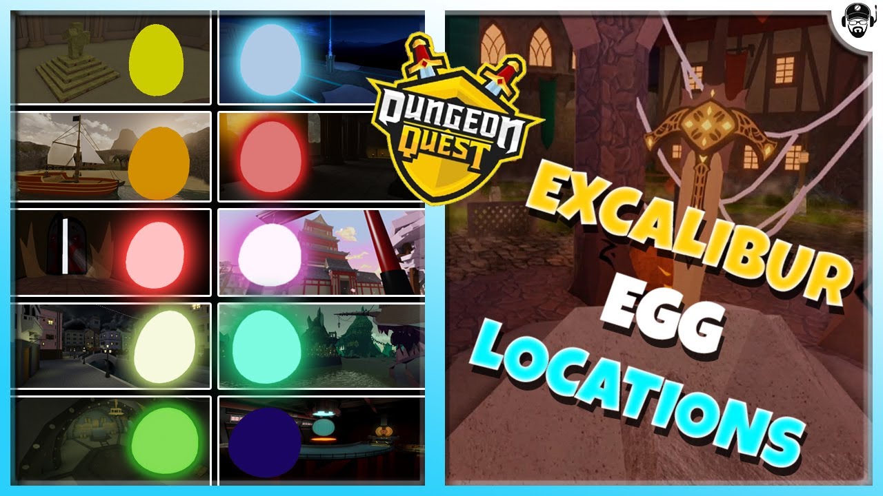 EXCALIBUR QUEST EGG LOCATIONS | DUNGEON QUEST | ROBLOX - YouTube