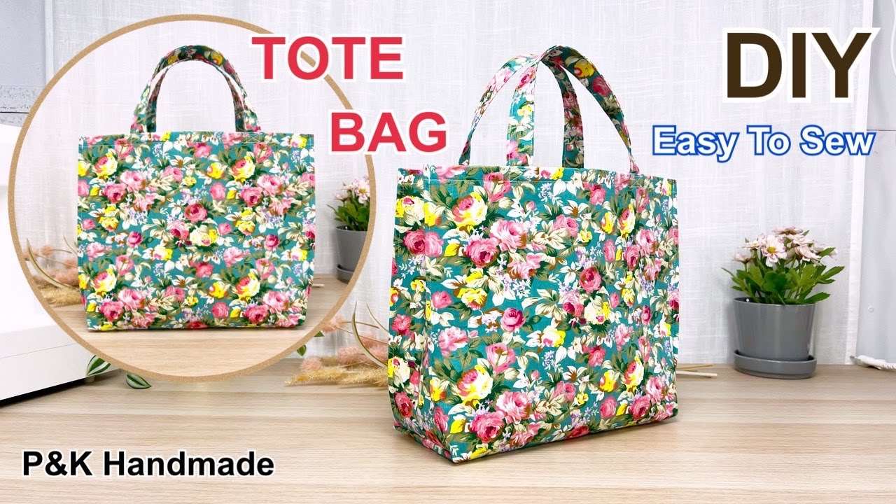New Idea Fast & Easy How to Make Tote Bag ,Step by Step Sewing Tutorial ...