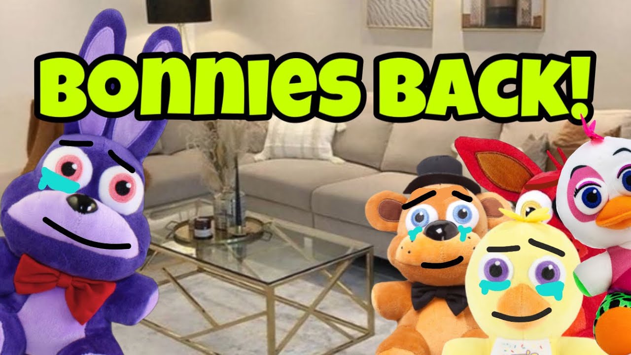 BONNIES BACK! [S2] - YouTube