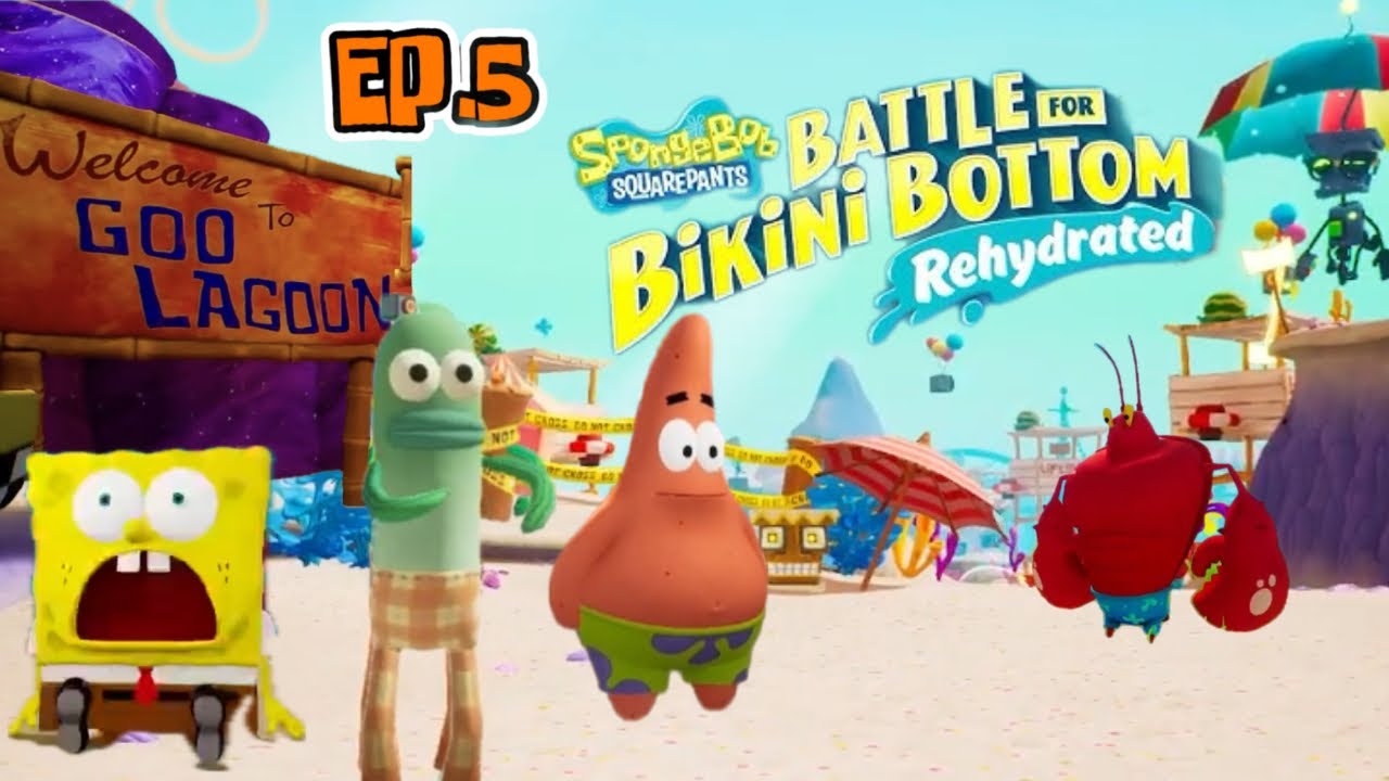 EP.5 GOO LAGOON -SPONGEBOB SQUAREPANTS: BATTLE FOR BIKINI BOTTOM ...