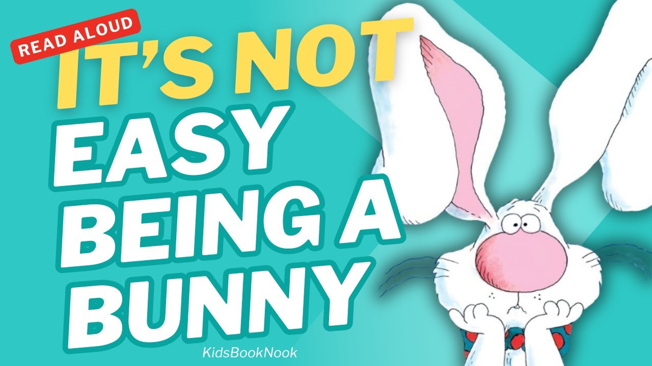 It's Not Easy Being a Bunny - YouTube