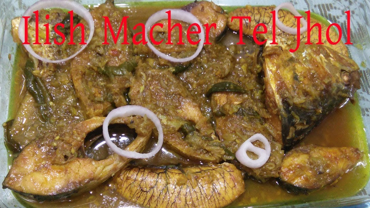Hilsha Fish Tel Jhol Recipe In Bengali Style। ।। ইলিশ মাছের তেল ঝোল ...