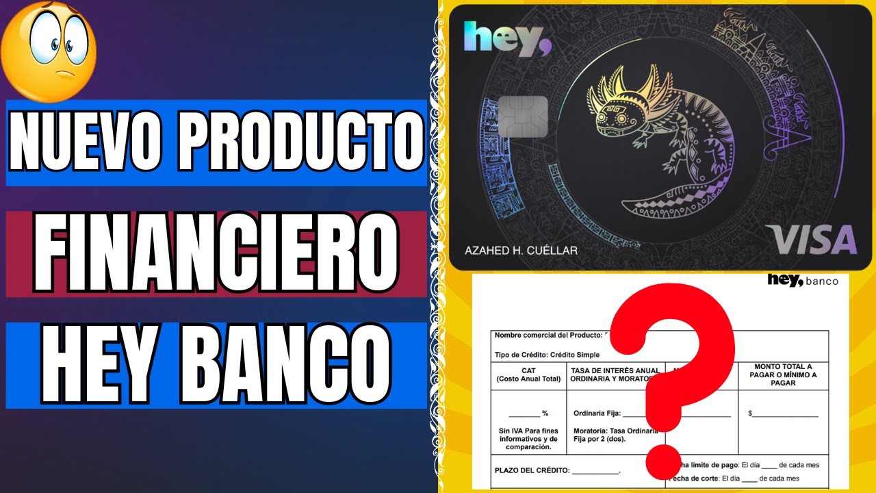 Nuevo PRODUCTO FINANCIERO de HEY BANCO ya como Banco INDEPENDIENTE ...