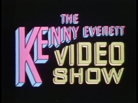 The Kenny Everett Video Show Thames TV 1979 - YouTube