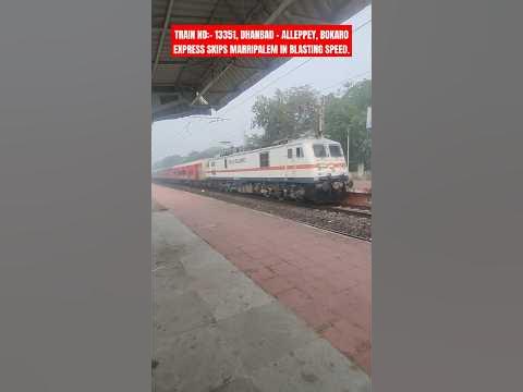 NEW WAP 7 LOCOMOTIVE, Train No: 13351, Dhanbad - Alleppey, Bokaro Express Skips Marripalem in ...