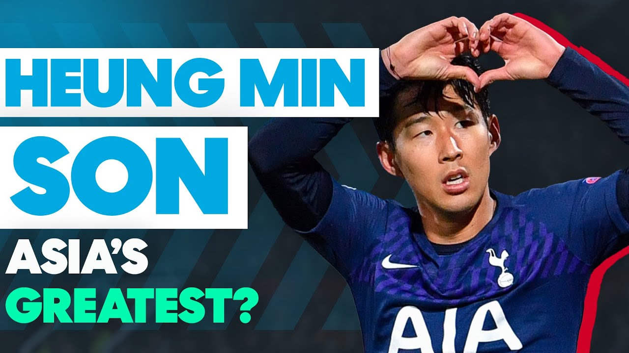 Is Heung Min Son Asia's GREATEST Player of all Time? | Football ...