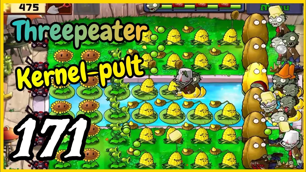 Plants vs. Zombies Gameplay 🌽 Threepeater & Kernel-pult vs. Zombies - POOL (Part 171) 0536🍁 ...