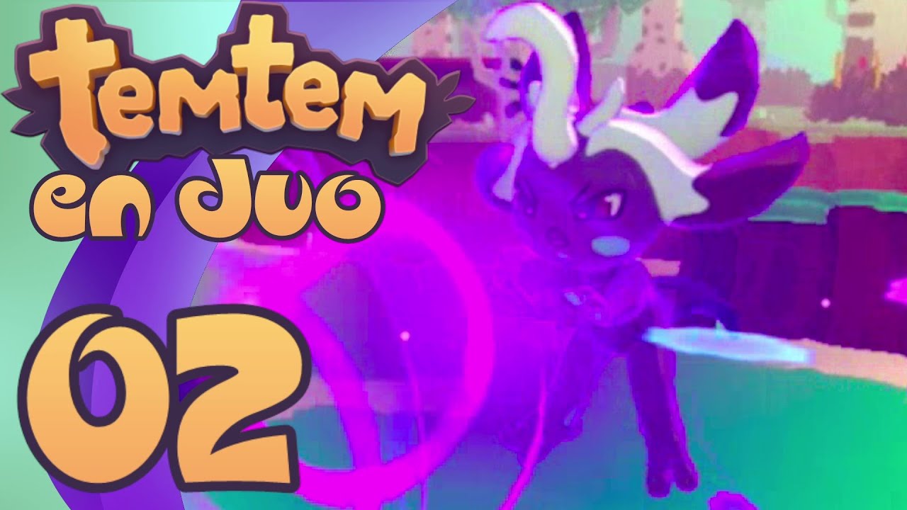 Houchic le Destructeur - Temtem en Duo EP02 - YouTube