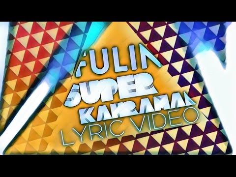 Fulin - Süper Kahraman (Official Lyric Video)