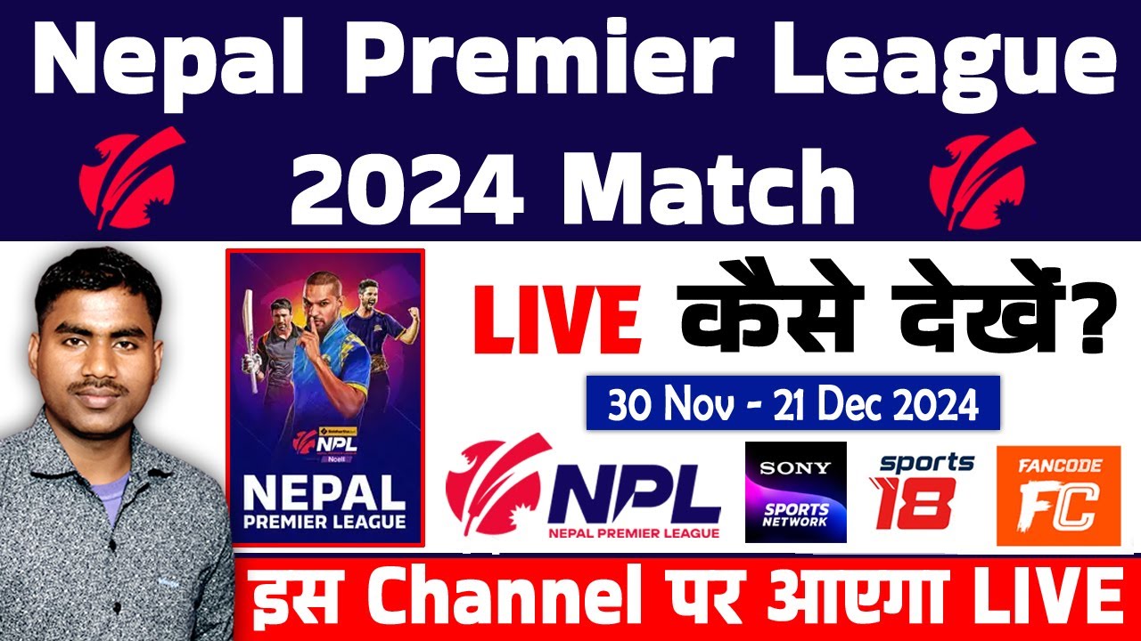 Nepal Premier League 2024 Live Kaise Dekhe | NPL Live T20 2024 Live ...