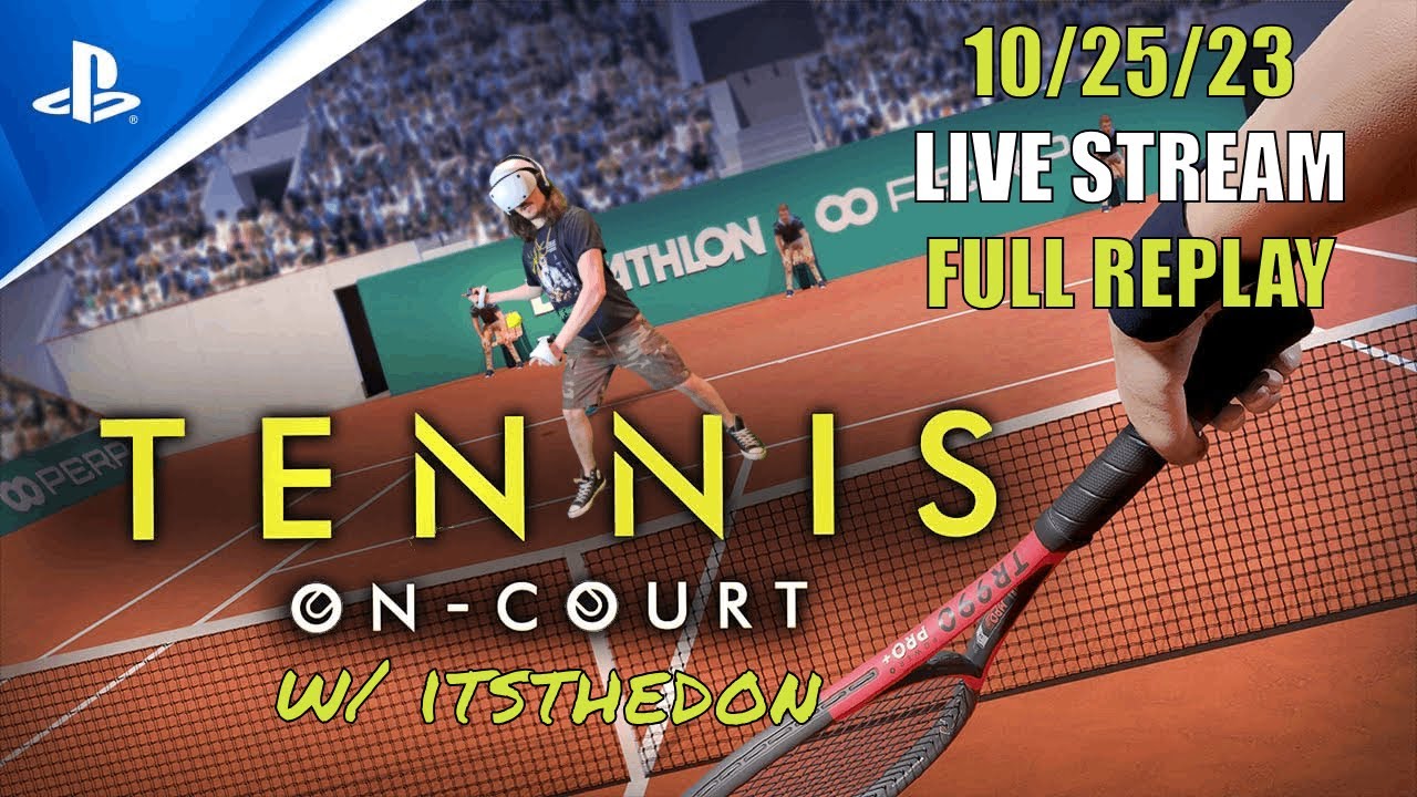 Virtual Reality Tennis LIVE - 10.25.23 - PSVR2 - Tennis On-Court VR ...