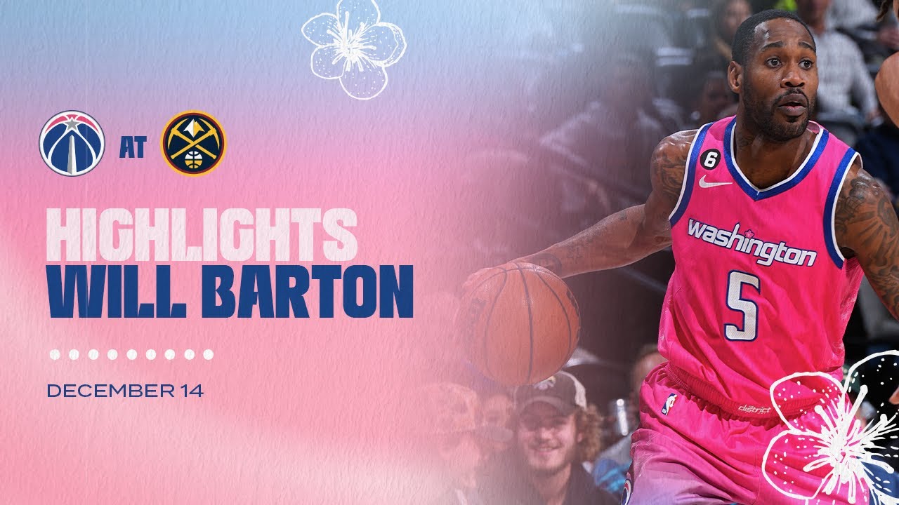 Highlights: Will Barton scores 22 points at Denver Nuggets - 12/14/22 ...