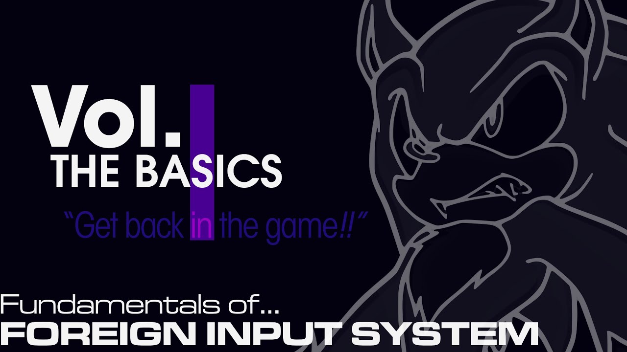 Foreign Input System for SONIC UNLEASHED | Vol. 1 - The Basics - YouTube