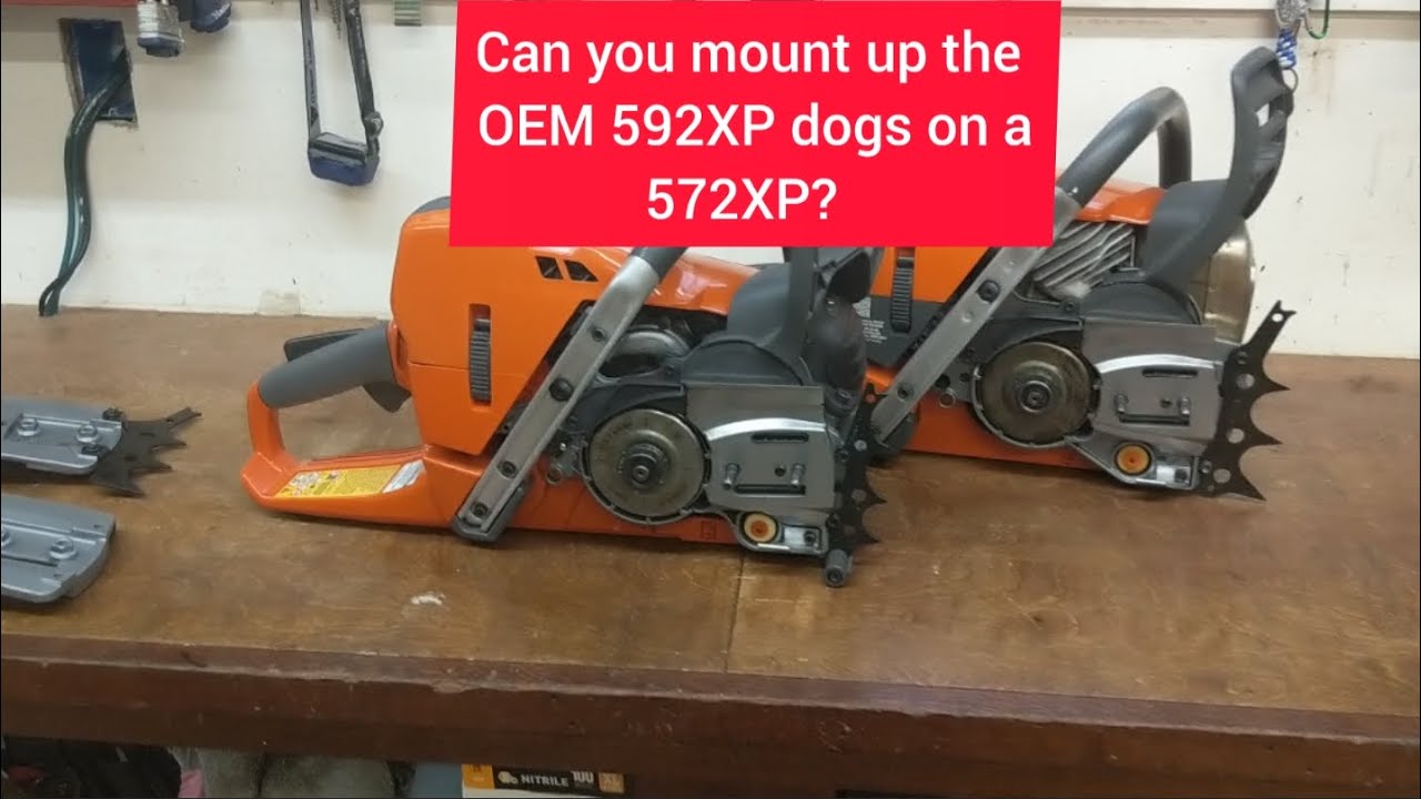 Can you mount the OEM Husqvarna 592xp dogs on a 572xp with simple ...