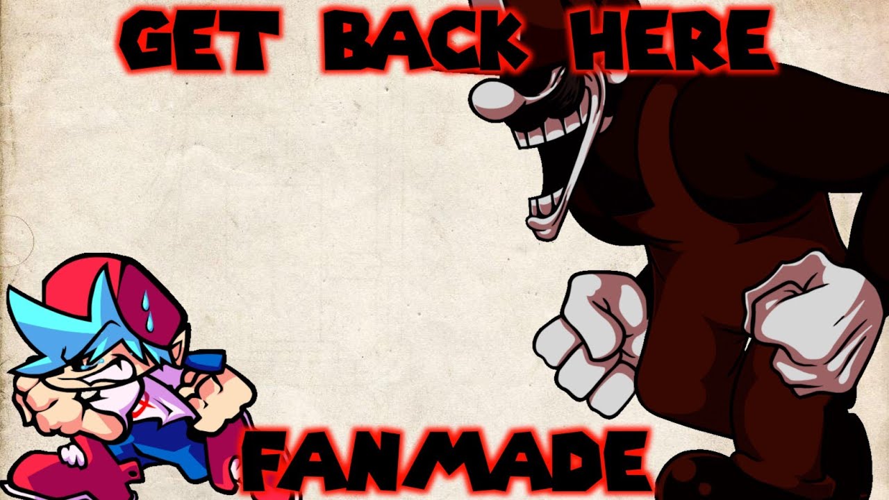 (FNF - Fanmade Song(Get Back Here)(MMV2) - YouTube