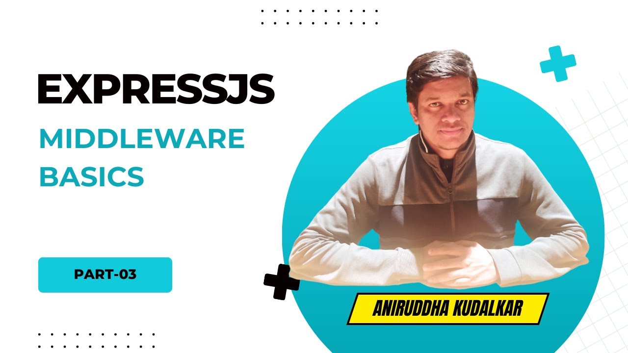 112 ExpressJs : Middleware Basics - YouTube