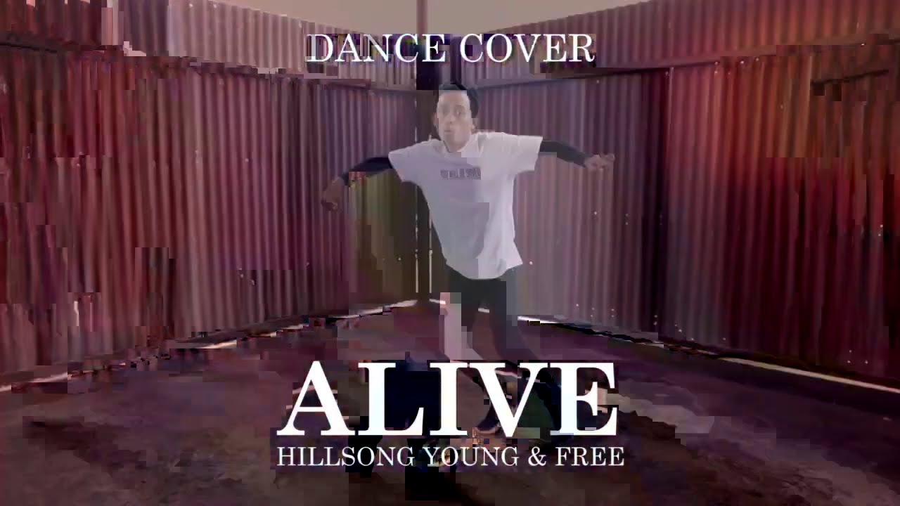 ALIVE-Hillsong Young & Free by Oscar - YouTube