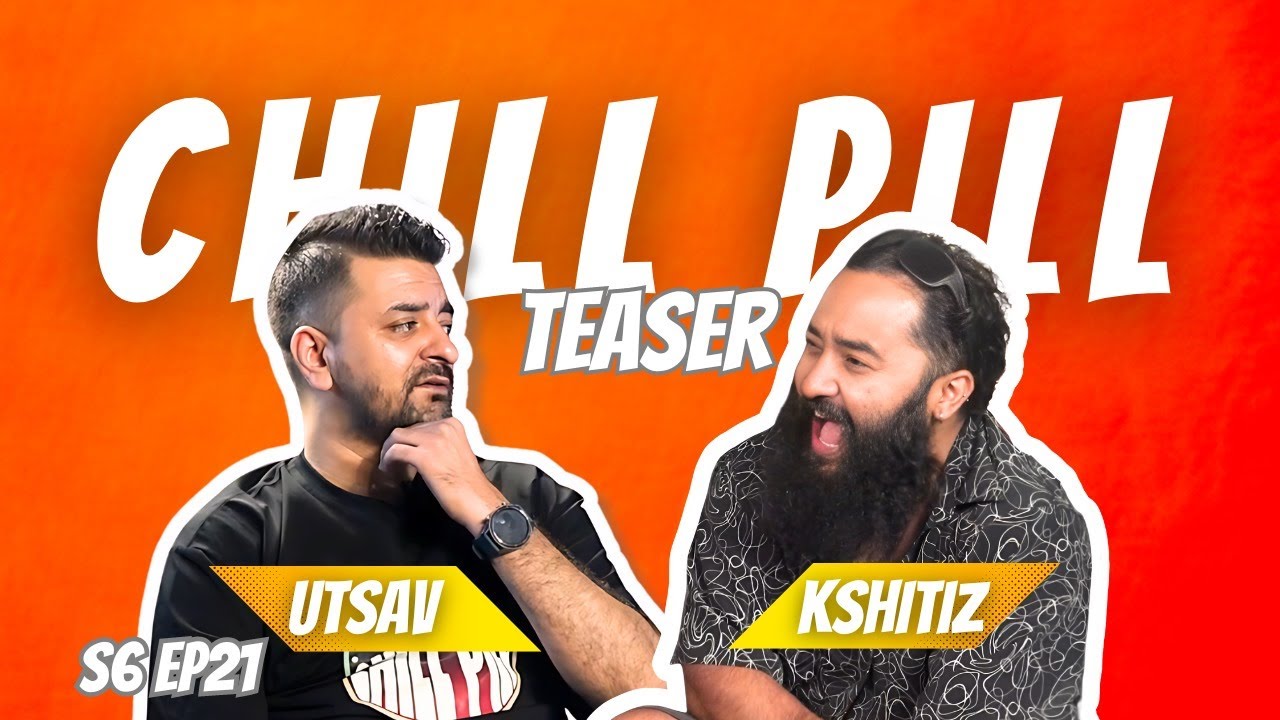 Chill Pill S6 EP 21 teaser ft || Kshitiz Kc || Utsab Sapkota - YouTube