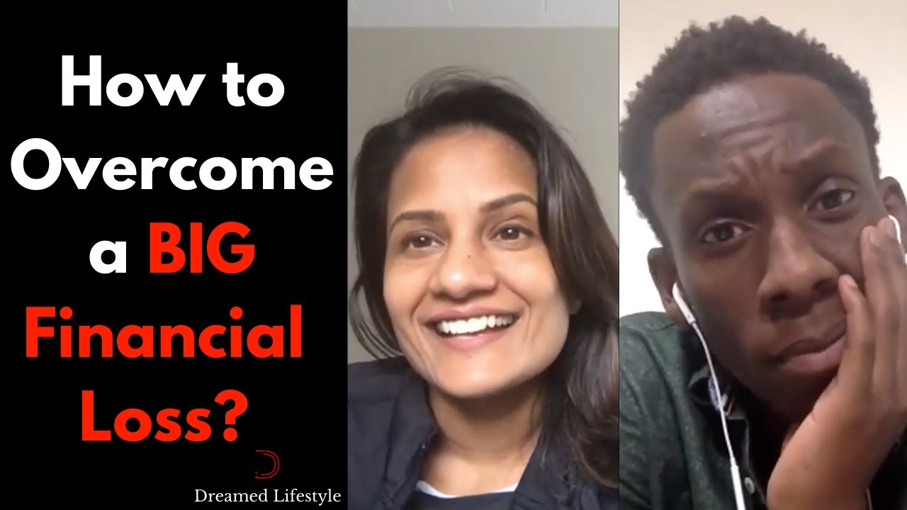 How to Overcome a Big Financial Loss? - YouTube