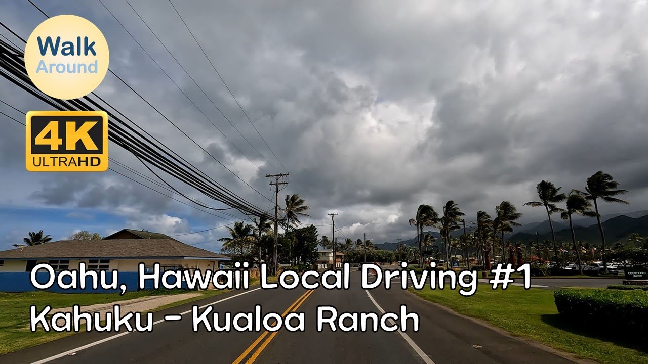 【4K60】 Oahu, Hawaii Driving: Kahuku - Kualoa Ranch #1 - YouTube