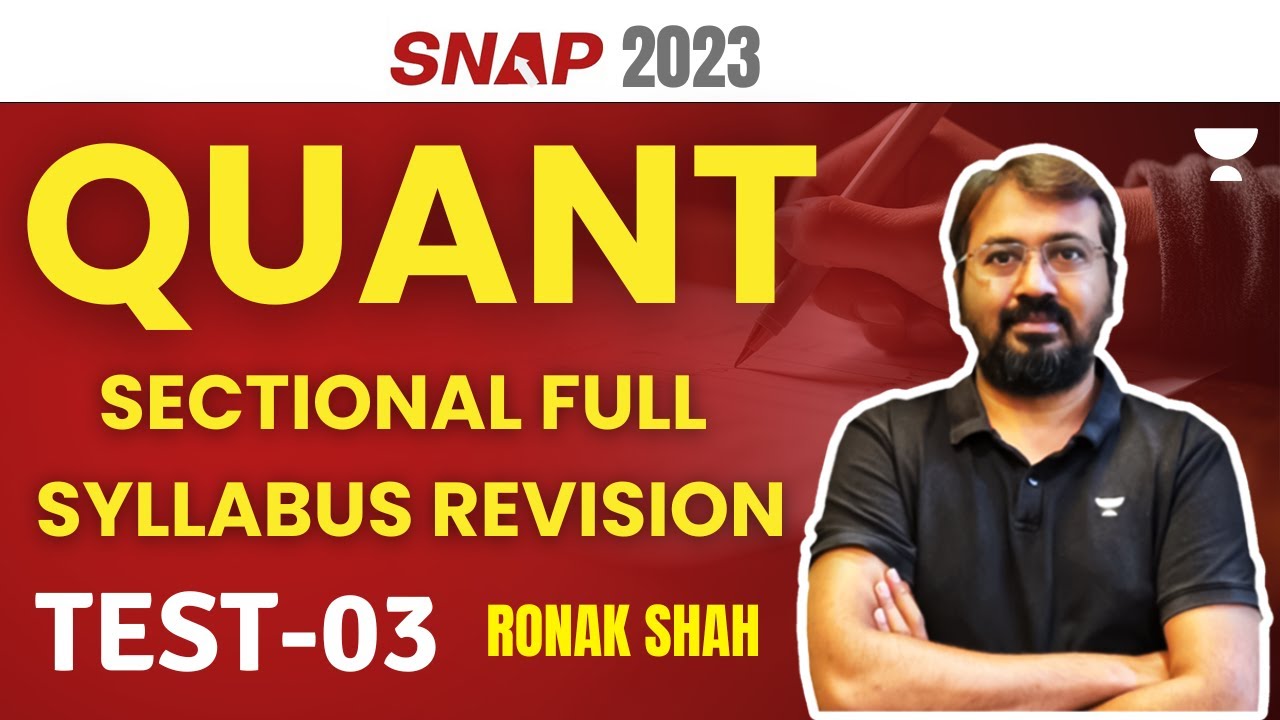 SNAP 2023 | Quant Sectional | Test-03 | Full Syllabus Revision | Ronak ...