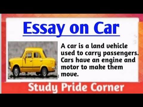 Essay on Car 🚘 in English || Essay Writing on Car || StudyPrideCorner ...