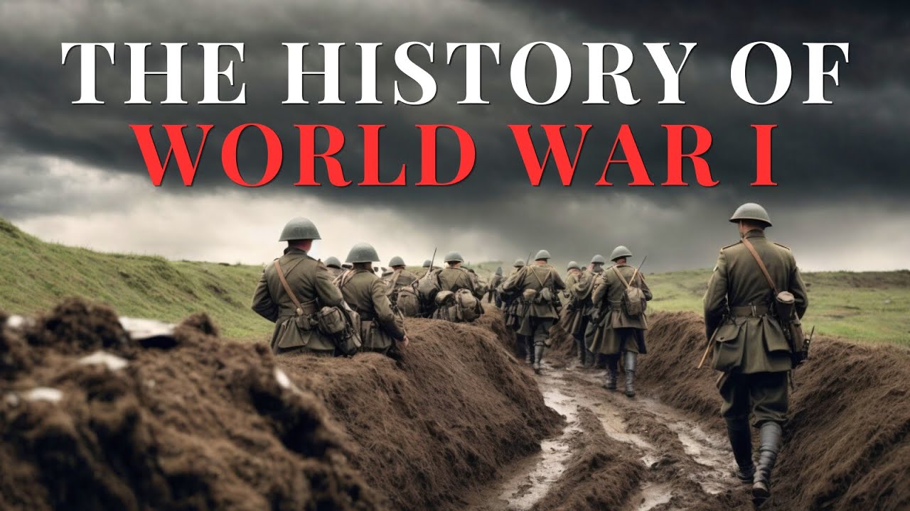 The History of World War I - YouTube
