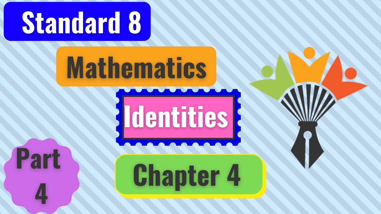 Class 8 Maths Chapter 4 | Identities | Kerala Syllabus | SCERT | 8th ...