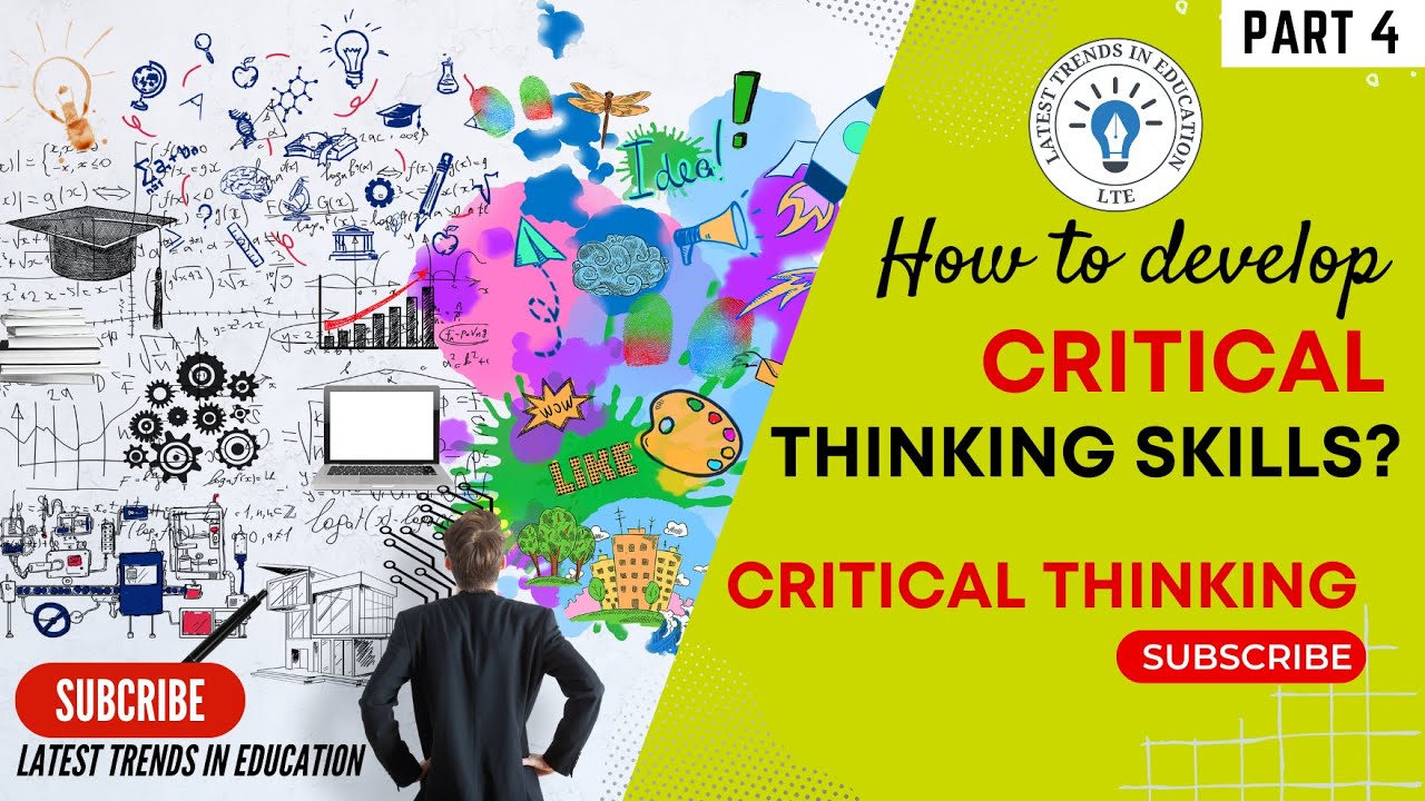 Critical Thinking Skills - How to Develop Critical Thinking Skills? # ...