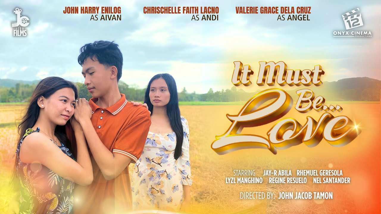 IT MUST BE LOVE | MOVIE ADAPTATION of Must Be Love - YouTube