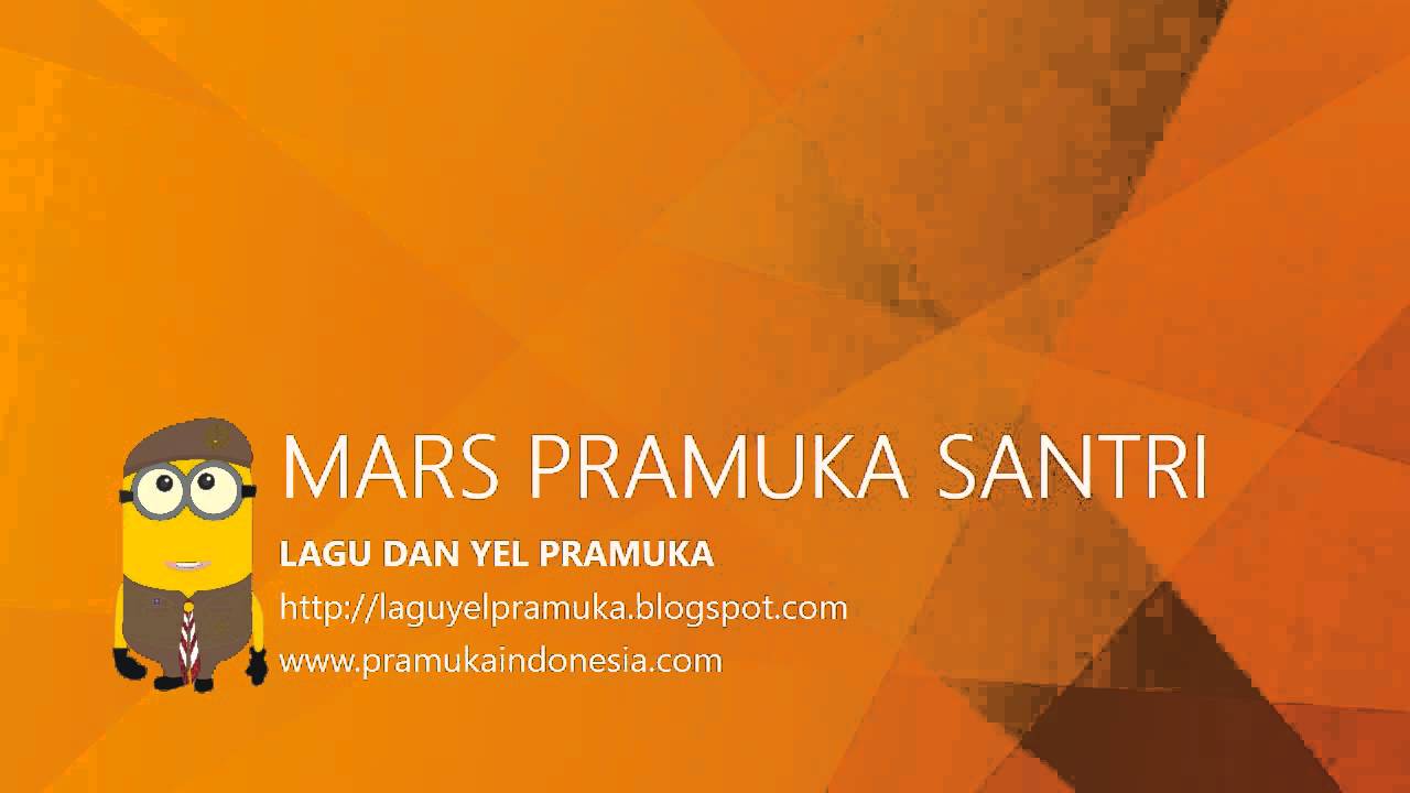Mars Pramuka Santri - Lagu Yel Pramuka - YouTube