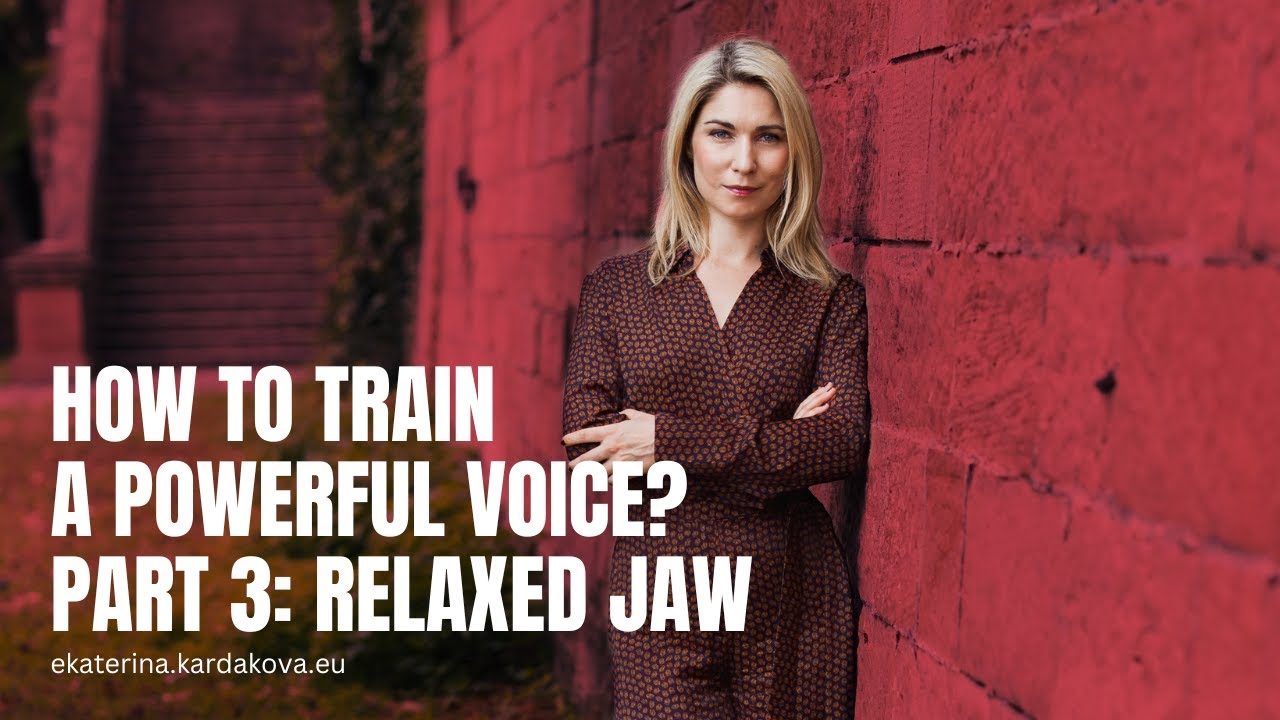 🎙️ How to train a powerful voice. Part 3: Relaxed Jaw - YouTube