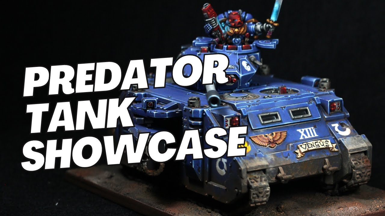 ULTRAMARINES PREDATOR TANK SHOWCASE | Warhammer 40k | Space Marines ...