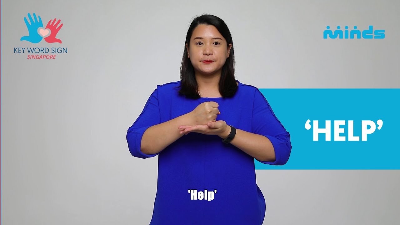 Key Word Sign (Singapore) - Let's Learn Together! #6 - 'Help' - YouTube