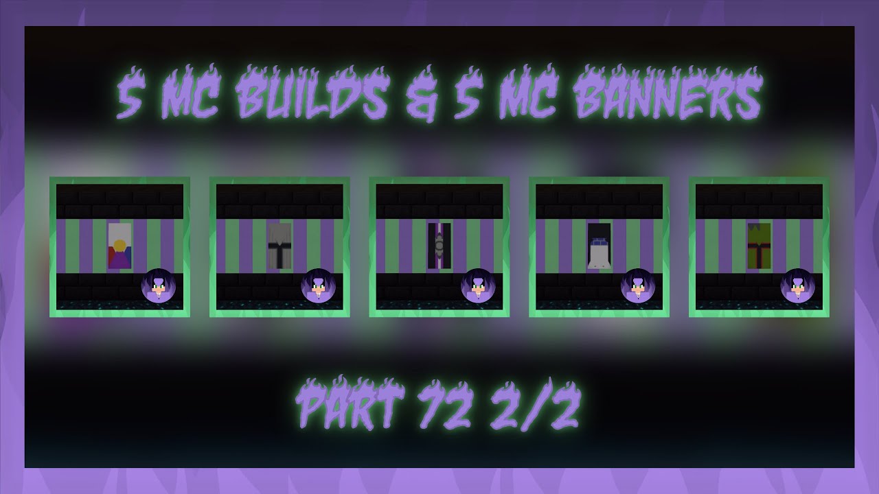5 MC Builds & 5 MC Banners Part 72 2/2 | Builds/ Banners/ Addons - YouTube