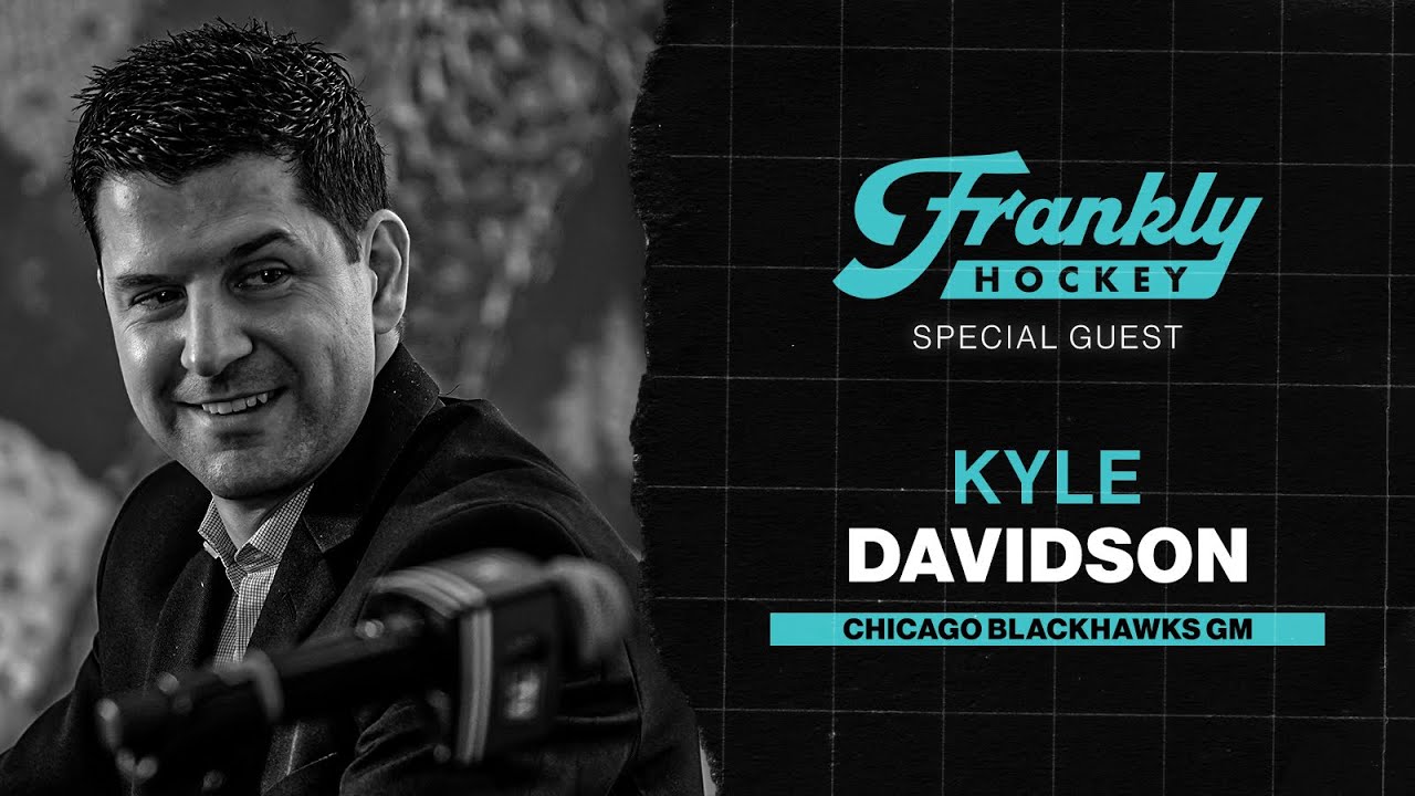 Blackhawks GM Kyle Davidson on Connor Bedard taking big steps | Frankly ...