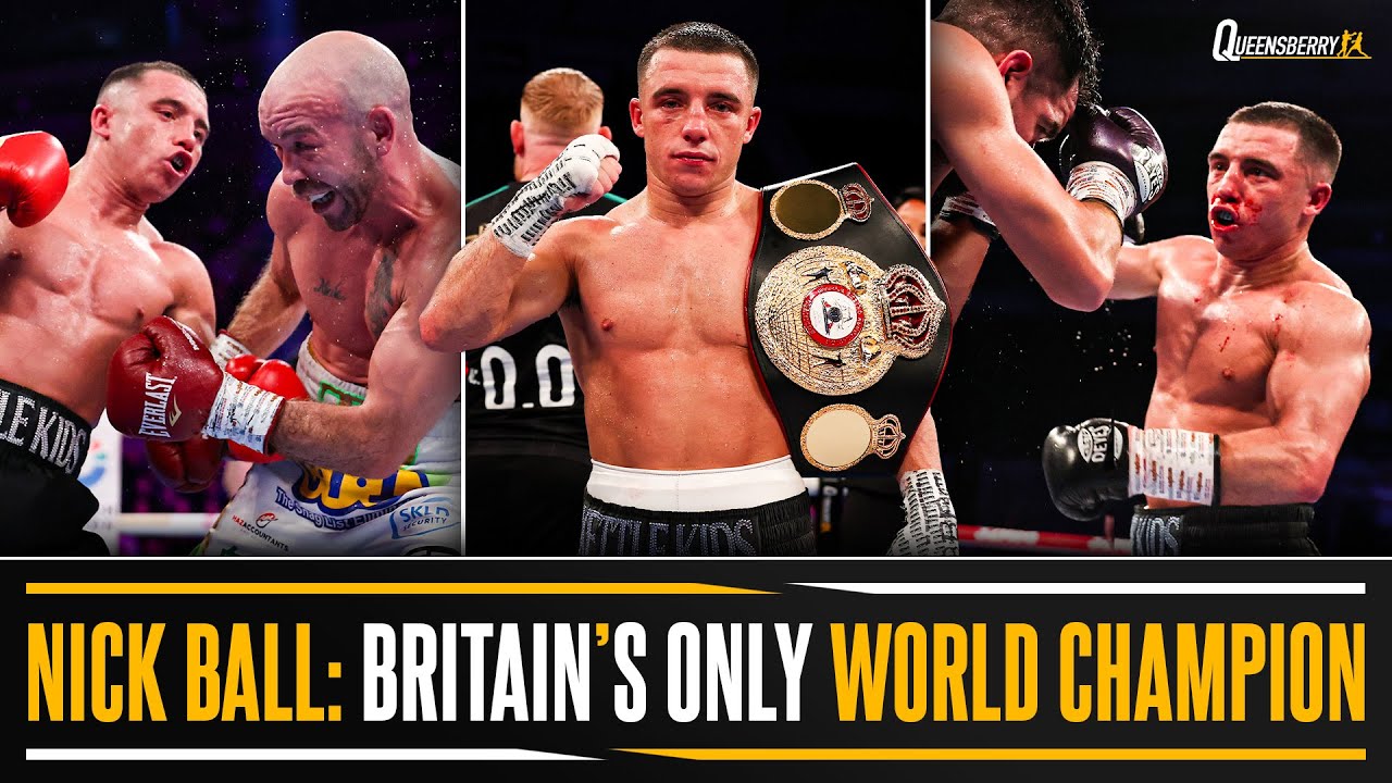 Nick Ball's Dominant Title Run | The lad from Liverpool who made ...