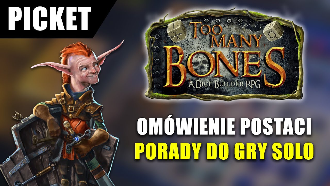 TOO MANY BONES - PICKET | Omówienie postaci | Porady do gry solo | Jak ...
