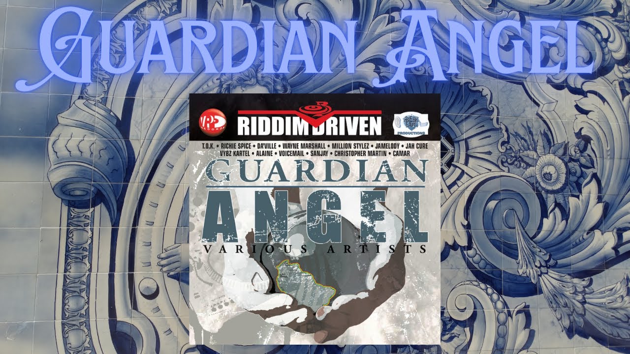 GUARDIAN ANGEL RIDDIM MIX - YouTube