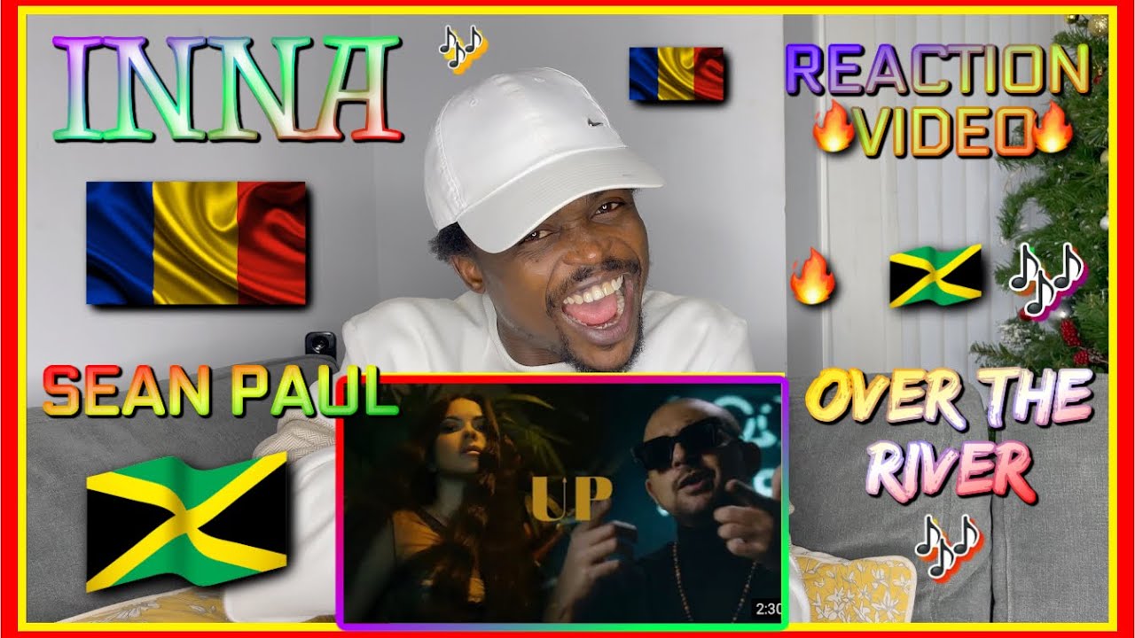 INNA x Sean Paul - Up (Official Video) | REACTION VIDEO - YouTube